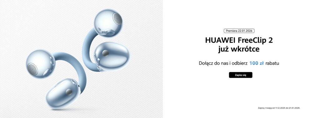 Ostatnia szansa, by skorzystać z przedpremierowej oferty na HUAWEI ...